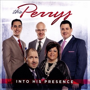 Into His Presence – Perrys | Southern Gospel Views From The Back Row